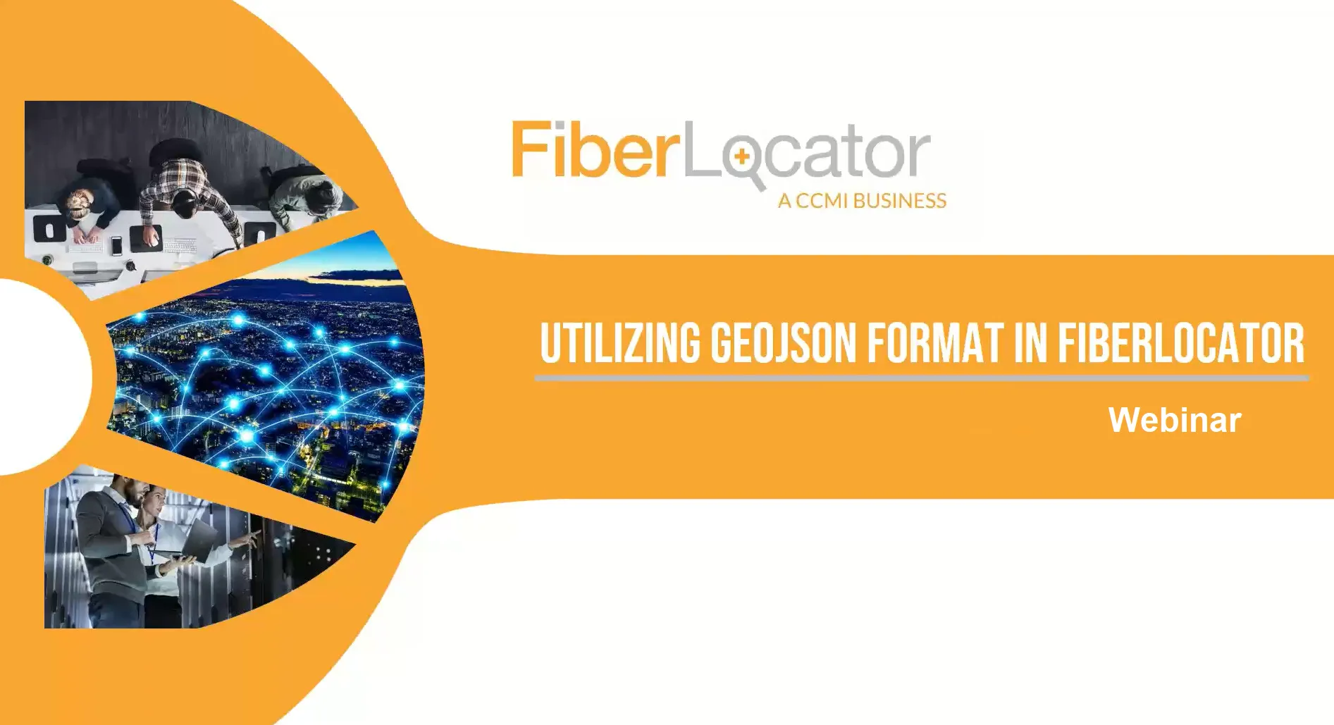 GeoJSON Webinar - FiberLocator